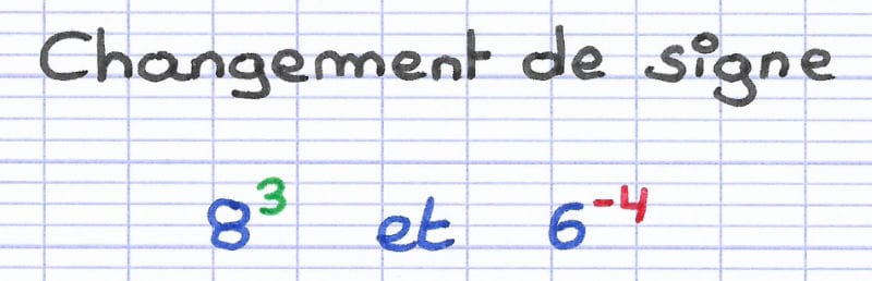 Changer le Signe d'un Exposant (positif ou négatif)