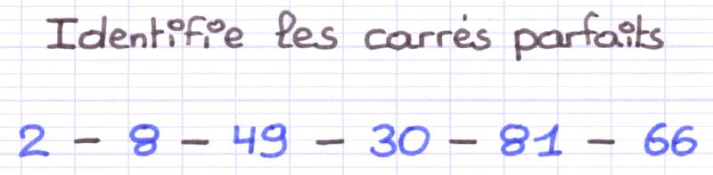 Reconnaître les Carrés Parfaits